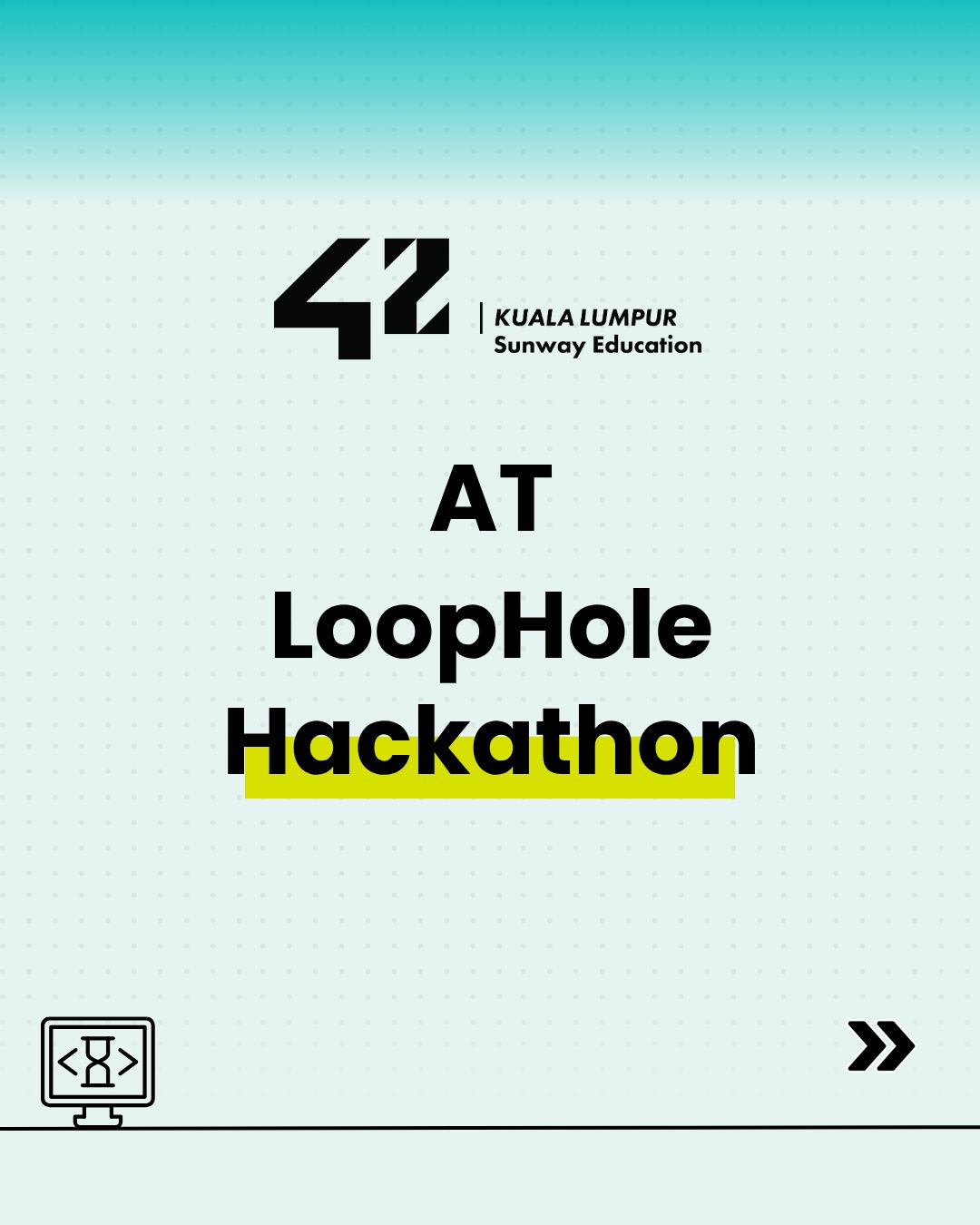 42 Kuala Lumpur students Showcase Creativity at LoopHole Hackathon - 42 ...